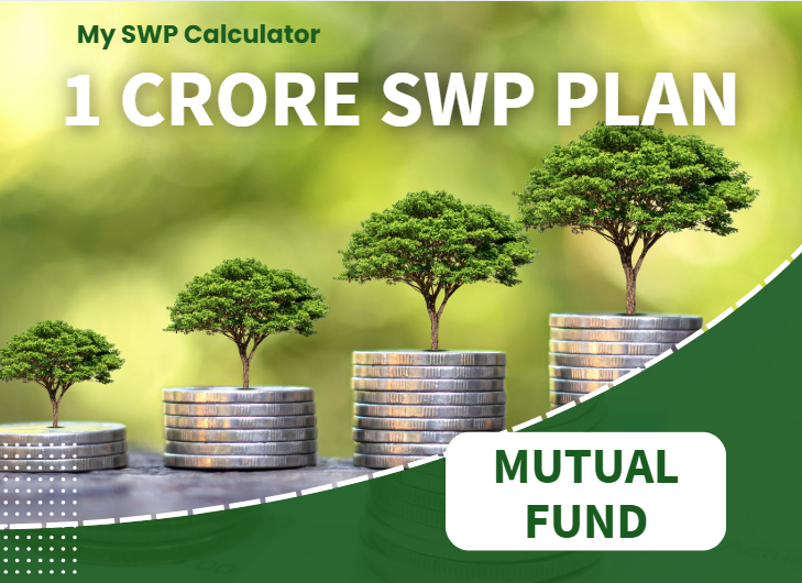 1 Crore SWP Plan – Best Investment Plan for Regular Monthly Income | My ...